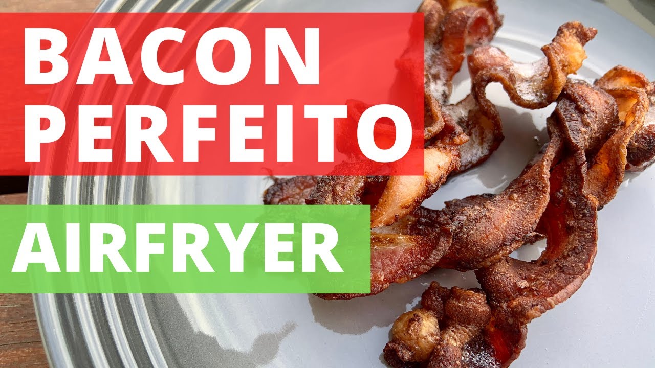 Bacon na Air Fryer sequinho e fica pronto em minutos!! - Mundo de Receitas